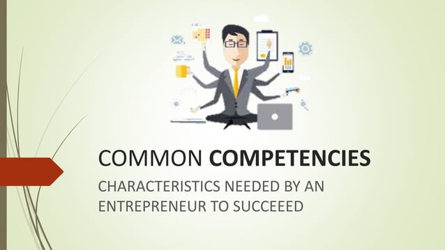 Entrepreneurship Introduction Part 2 - Key Concept & Common Competencies | PPTX