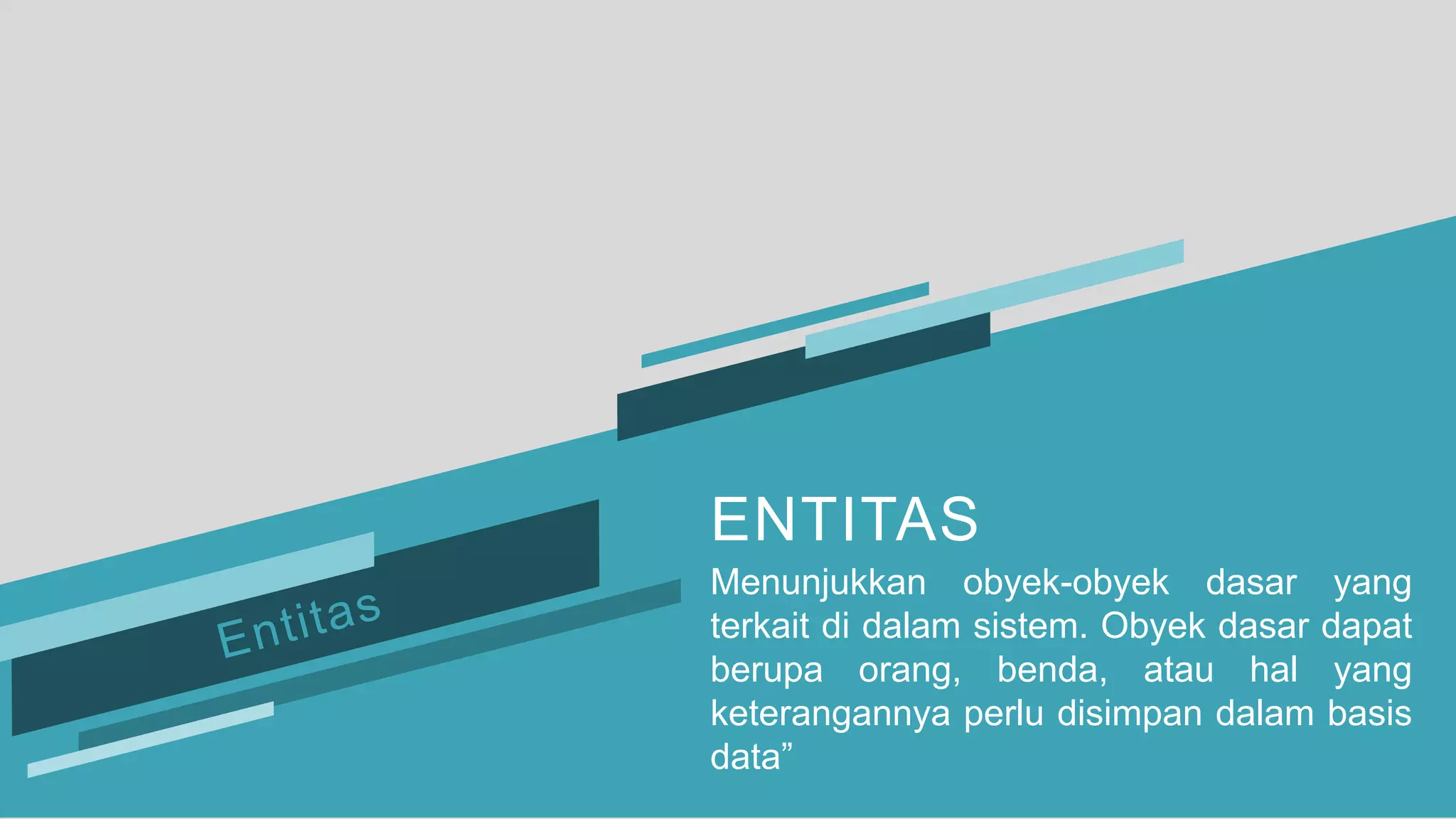 Entitas, Atribut dan Relasi | PPTX