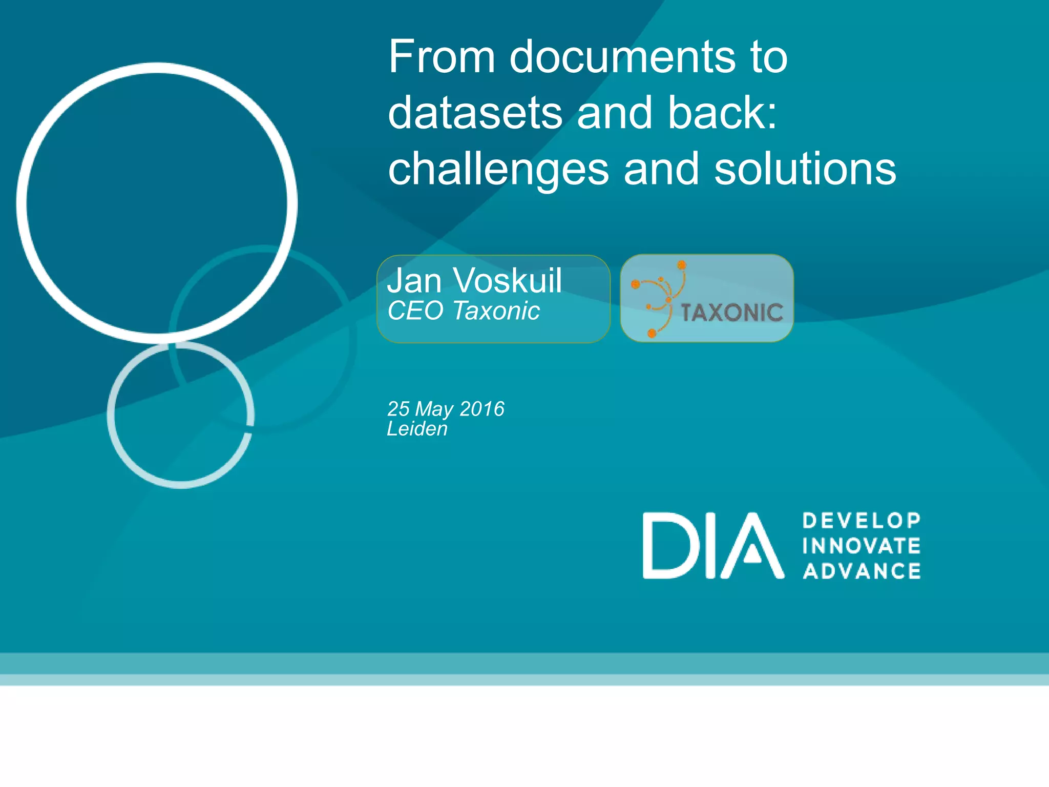 From documents to datasets and back: challenges and solutions | PPT
