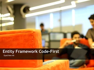 Entity framework code first | PPTX