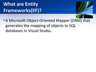 Entity frameworks101 | PPT