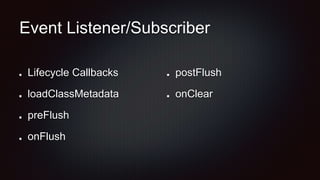 Symfoniacs: Entity lifecycle | PPTX