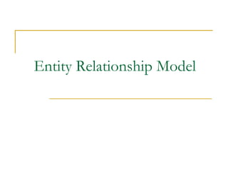Materi S8stem Basis Data Entity Relationship Model.ppt