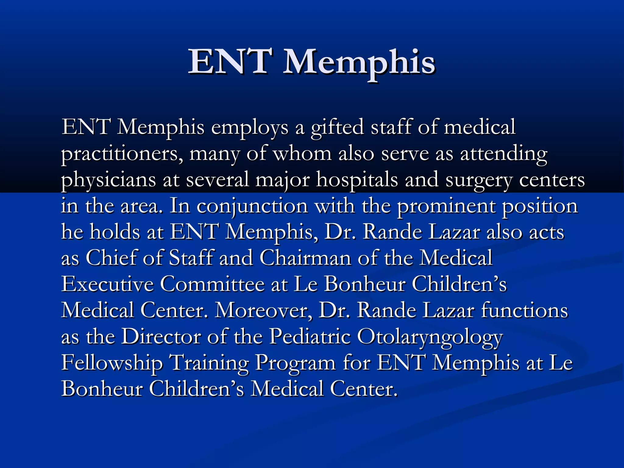 Ent memphis by rande lazar md | PPT