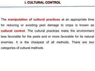 ENTO 231_L.No.7_Cultural and Mechanical Control EW - Copy.ppt