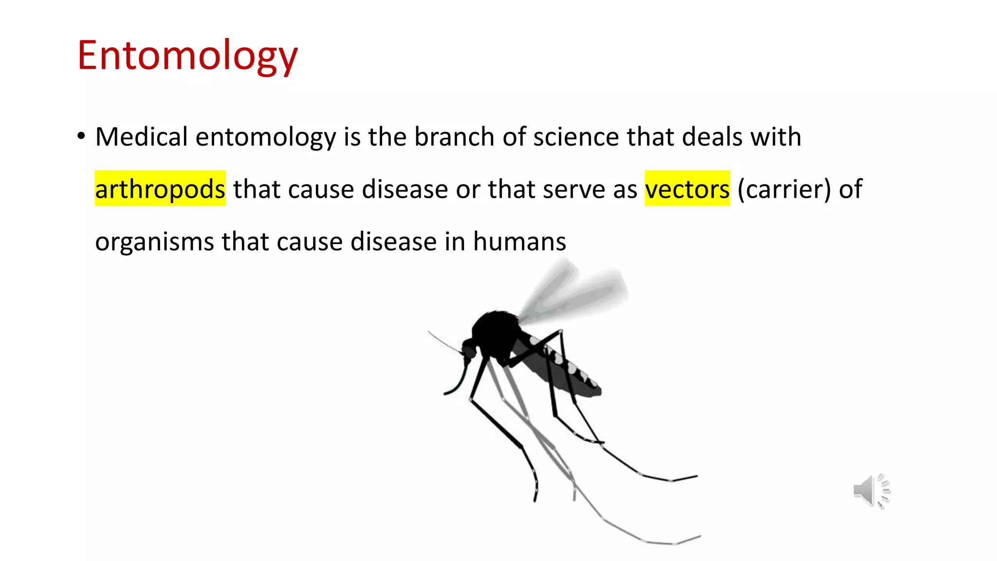 ENTOMOLOGY- Mosquitoes.pptx