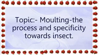 Moulting in insects(2).pptx