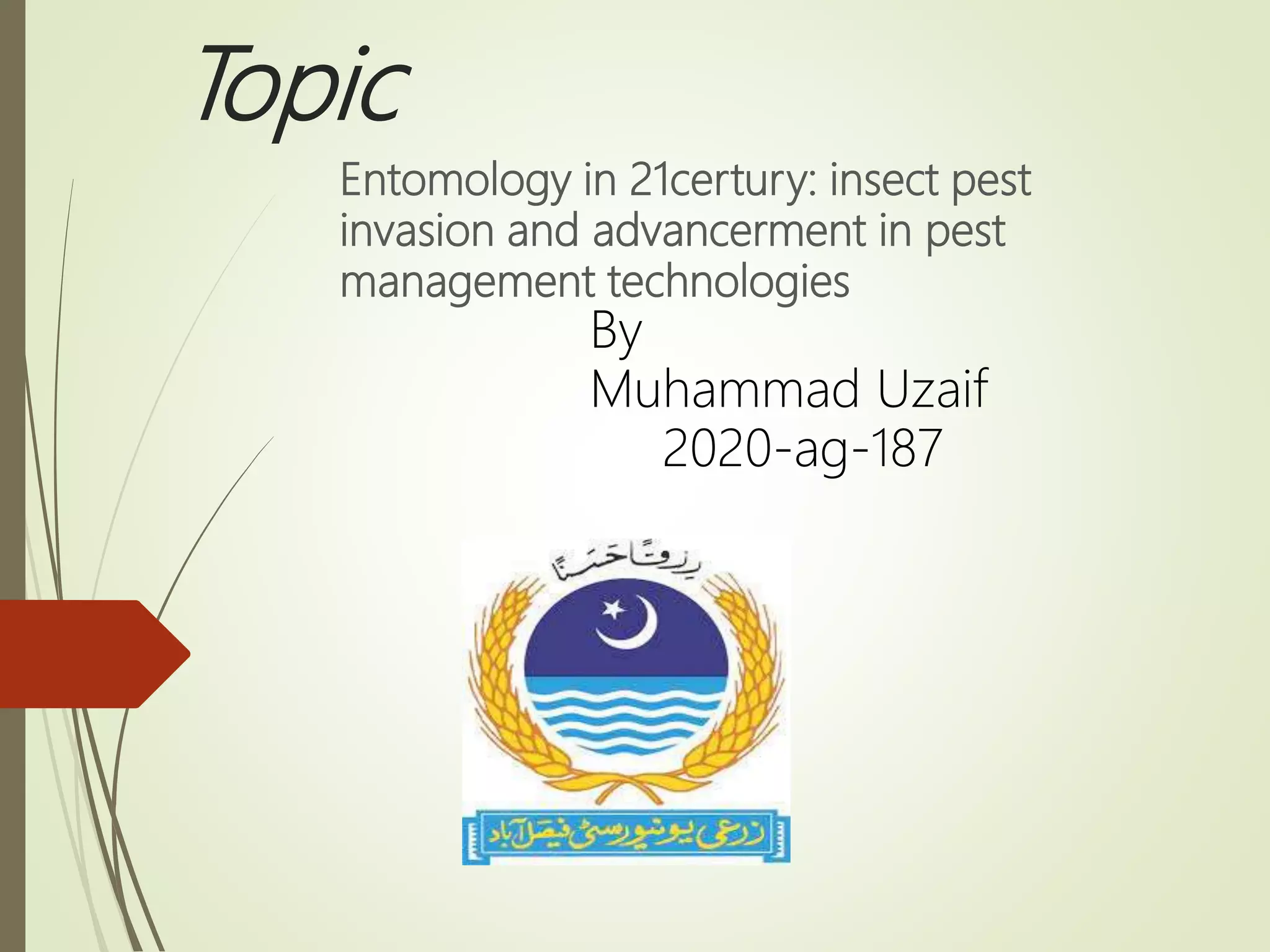 Entomology in 21certury insect pest invasion and advancerment in pest ...