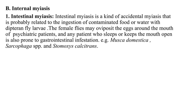 ENTOMOLOGY (MYIASIS) - INFECTION OF HUMAN TISSUE BY MAGGOTS.pptx