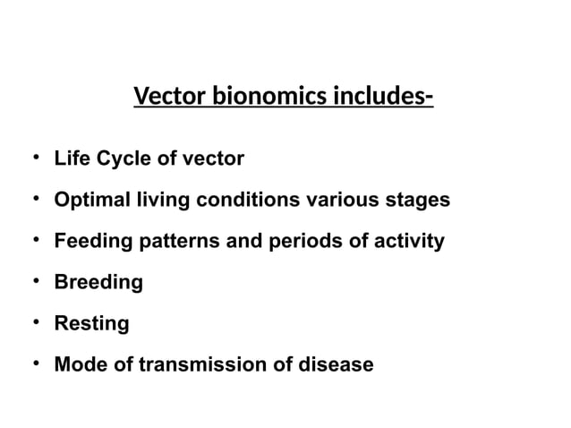Medical Entomology Vector Bionomics.pptx | Infectious Diseases ...
