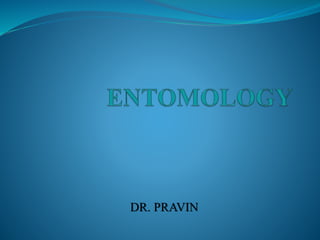 ENTOMOLOGY PPT.pptx Arthropods of medical importance.Prevention and ...