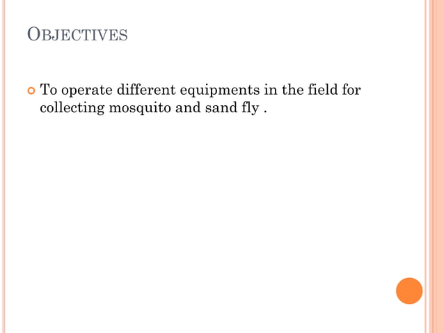 Entomological field techniques for mosquito and sandfly | PPTX