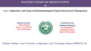 Importance and Scope of Entomopathogenic Fungi in Insect-Pest ...