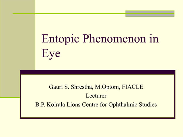 Entopic phenomenon | PPT