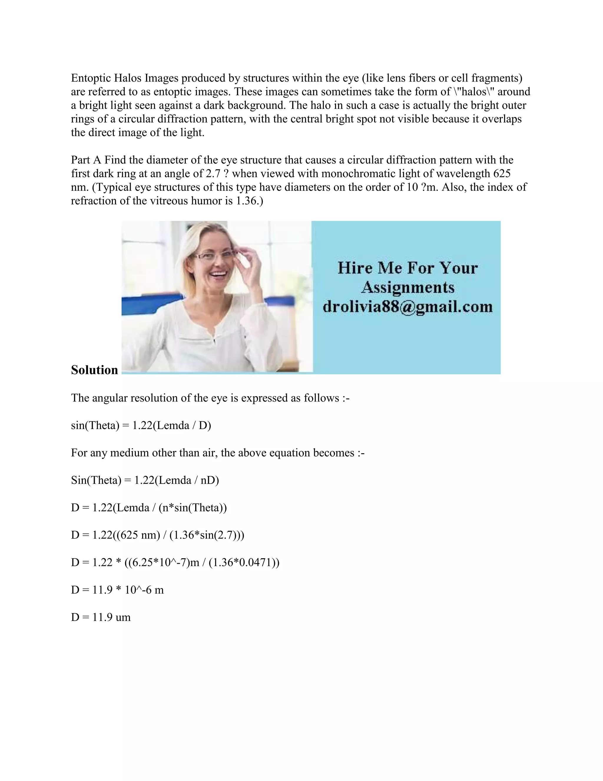 Entoptic Halos Images produced by structures within the eye (like lens.docx