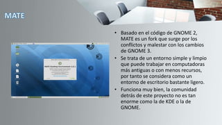 Entornos de escritorio más populares de gnu | PPTX