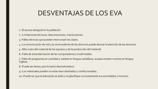 Entornos virtuales de aprendizaje (EVA) | PPTX