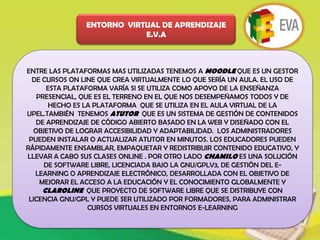 Entorno Virtual de Aprendizaje (EVA) y Plataformas | PPTX
