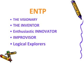 ENTP--The VISIONARY.ppt