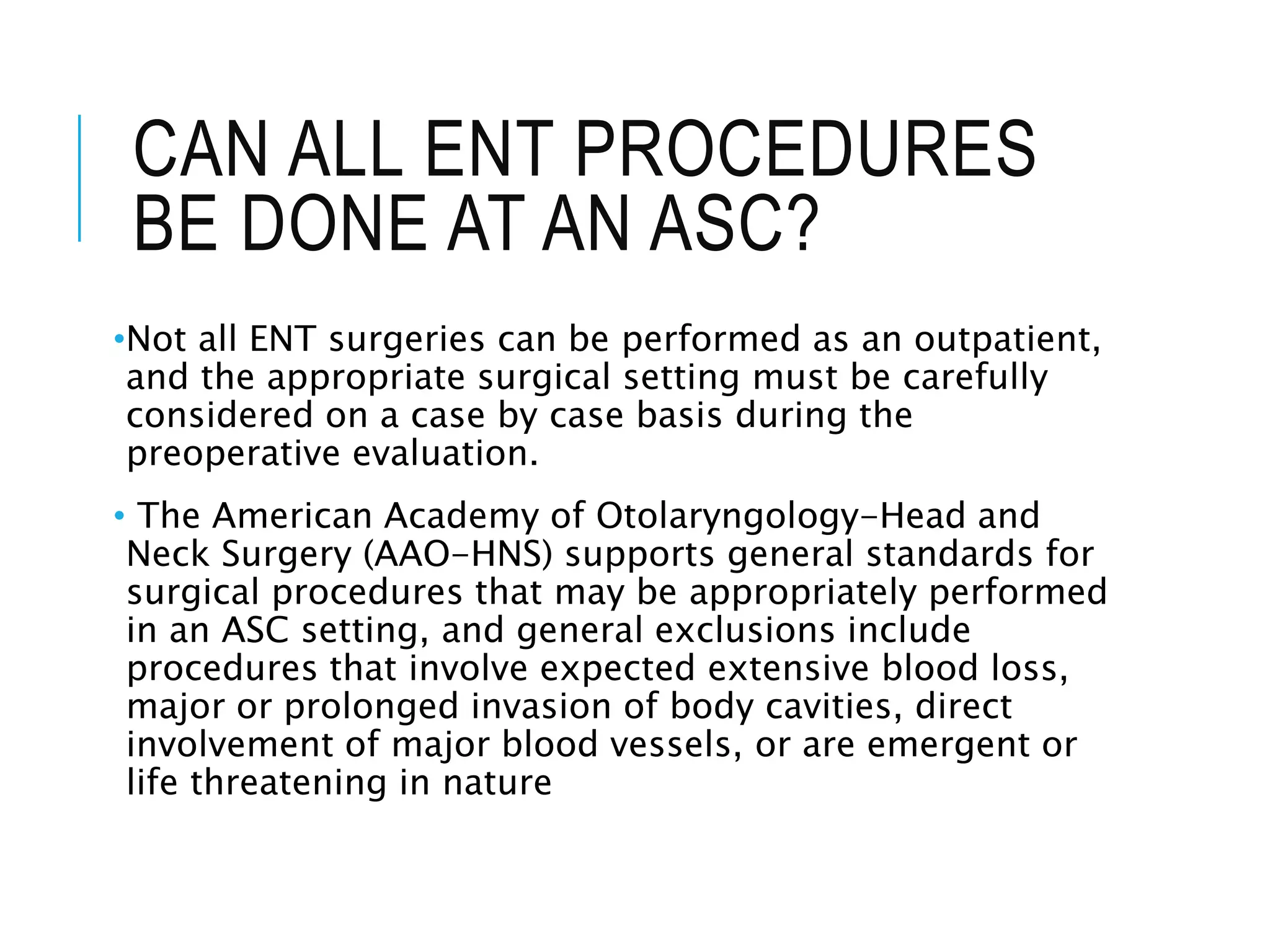 Ent procedures at an asc | PPT