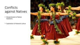 Intercultural Conflict in Hawaii | PPTX | Debated Sensitive Social ...