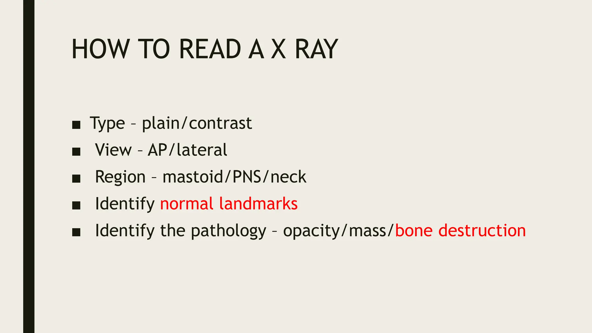 EAR NOSE THROAT BASIC RADIOLOGICAL INTERPRETATION RADIOLOGY.pptx