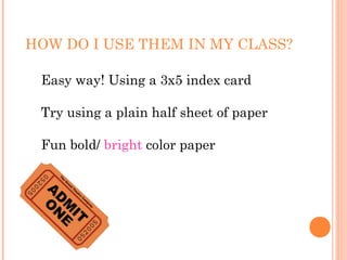 Entrance exit tickets | PPT
