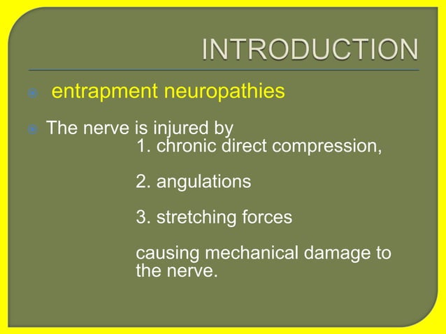 Entrapment neuropathies | PPTX