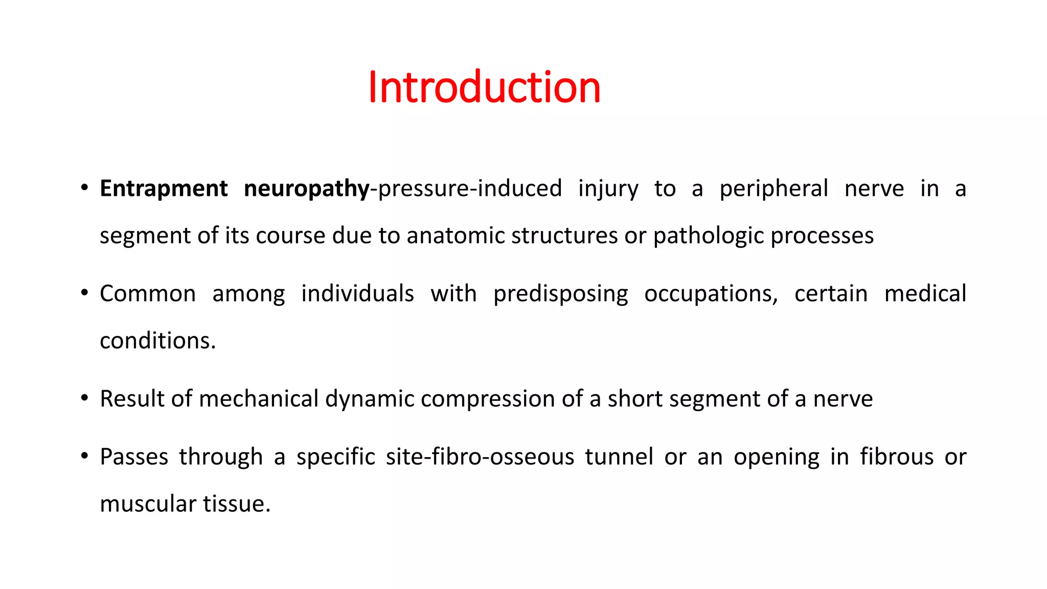 Entrapment neuropathies | PPTX