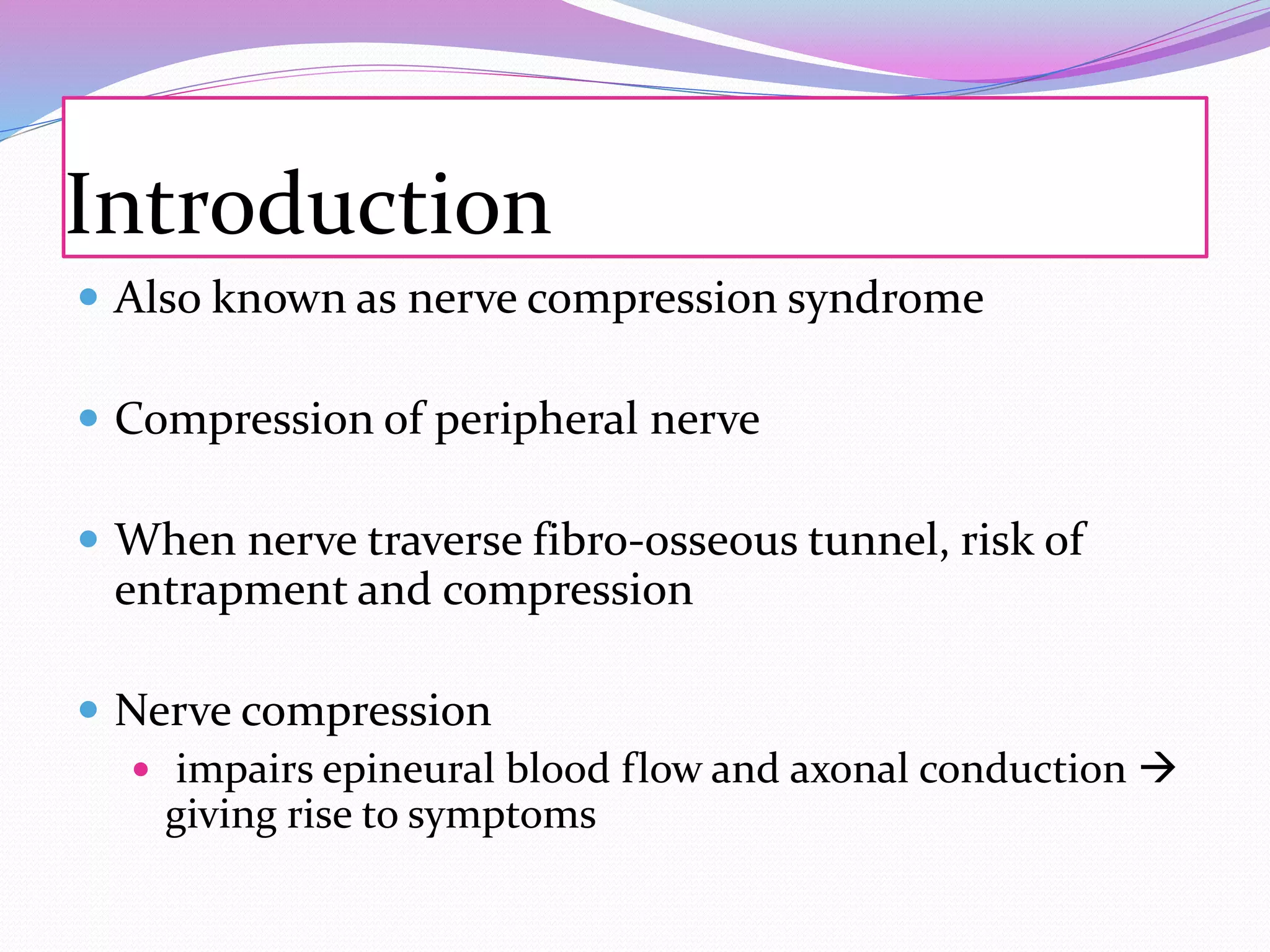 Entrapment Neuropathies by Dr. Aryan | PPTX