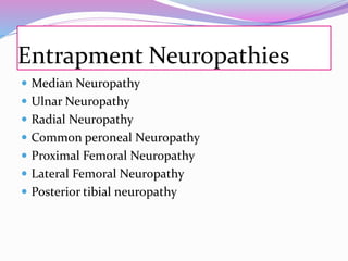 Entrapment Neuropathies by Dr. Aryan | PPTX