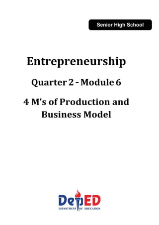 ENTREP12_Q2_M6_4M_S OF PRODUCTION AND BUSINESS MODEL.pdf
