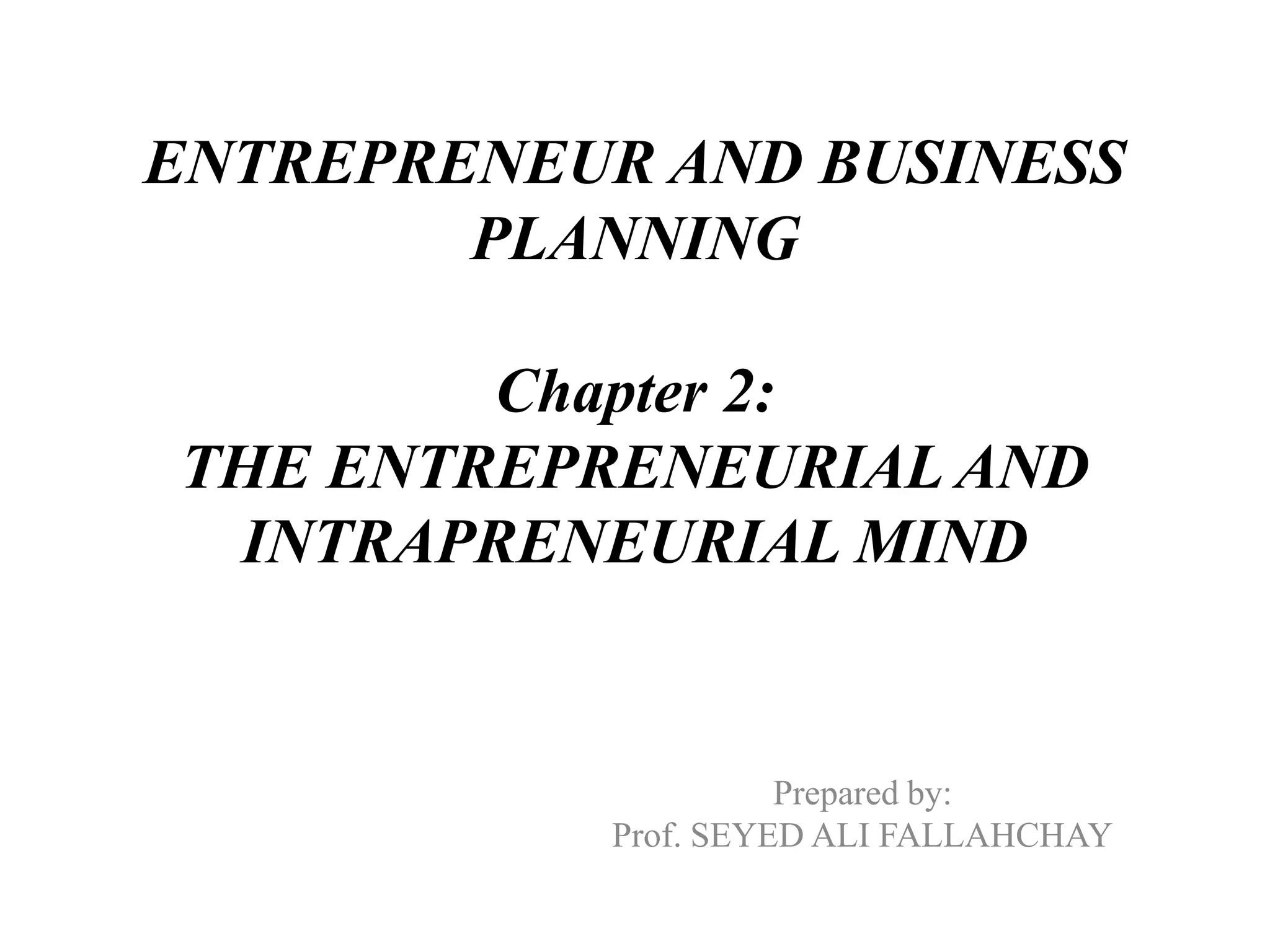 THE ENTREPRENEURIAL AND INTRAPRENEURIAL MIND | PPTX