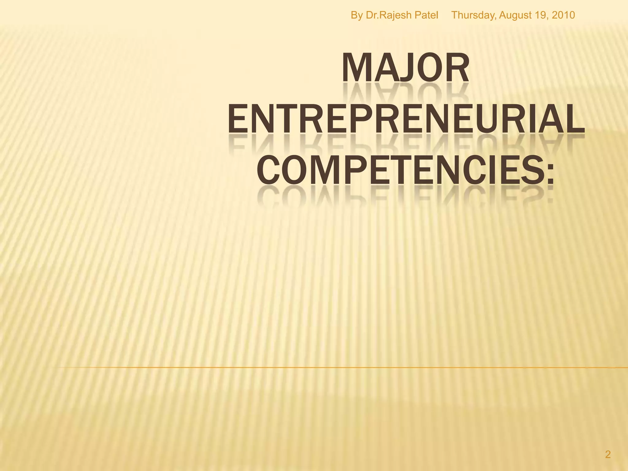 Entrepreneur’Ial Competencies | PPTX