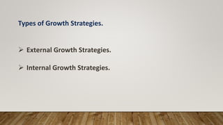 EXTERNAL GROWTH STRATEGIES | PPTX
