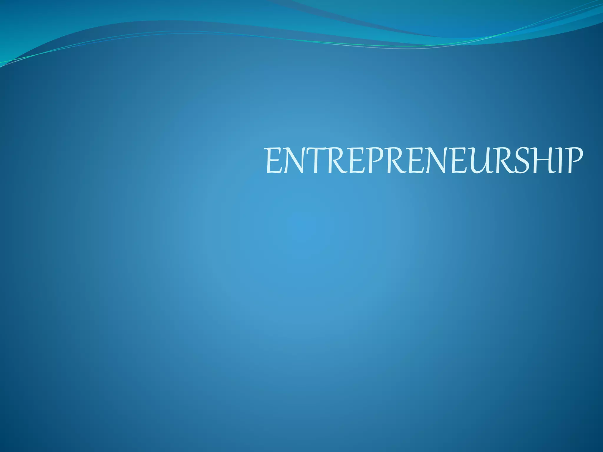 ENTREPRENEURSHIP.pptx