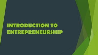 Introduction to Entrepreneurship (Entrep) | PPTX