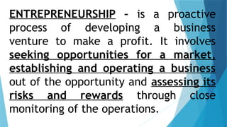 ENTREPRENEURSHIP-INTRODUCTION-PPTXXXXXXX. | PPTX