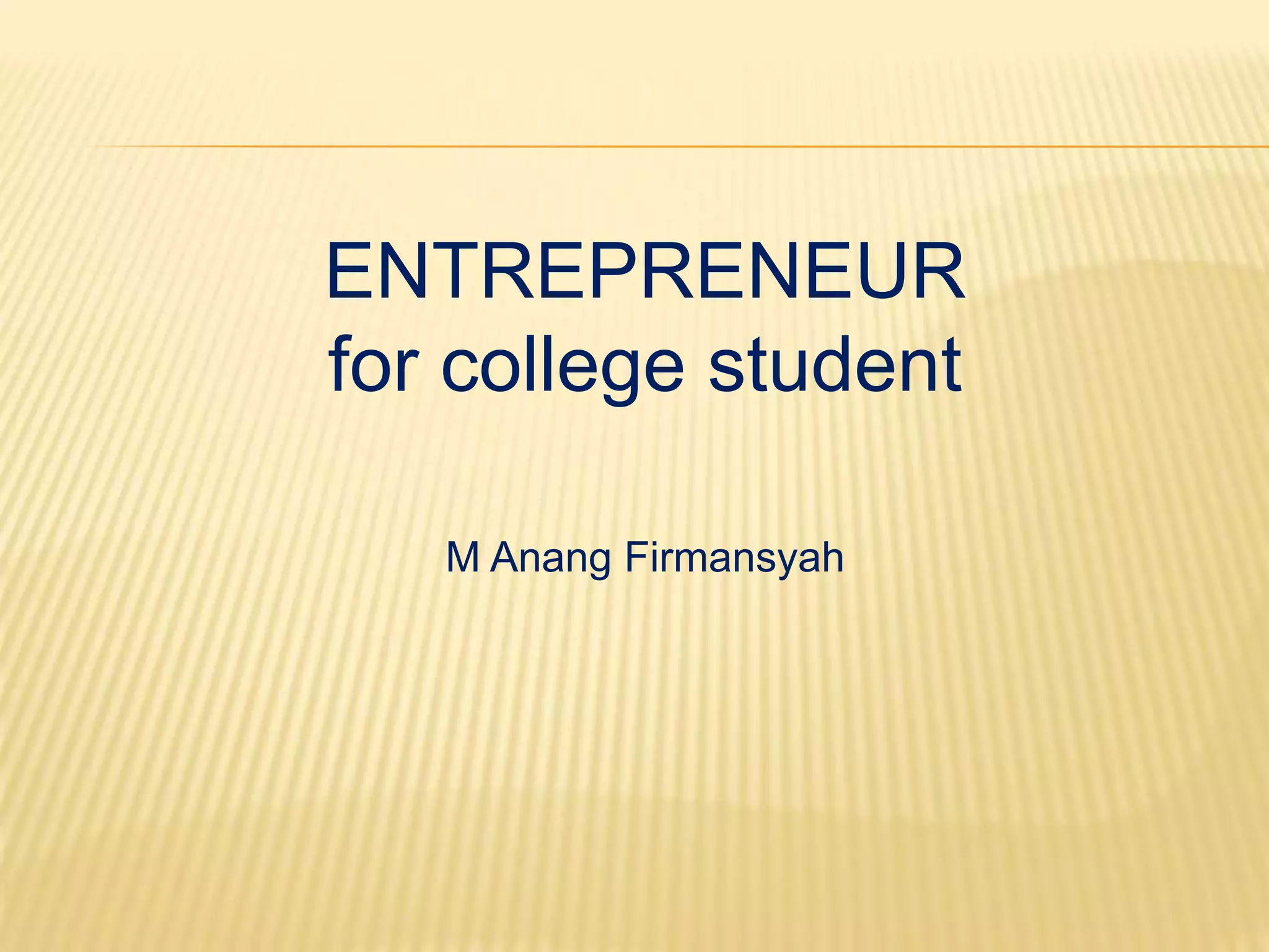 Entrepreneurship-Pak-Anang.ppt