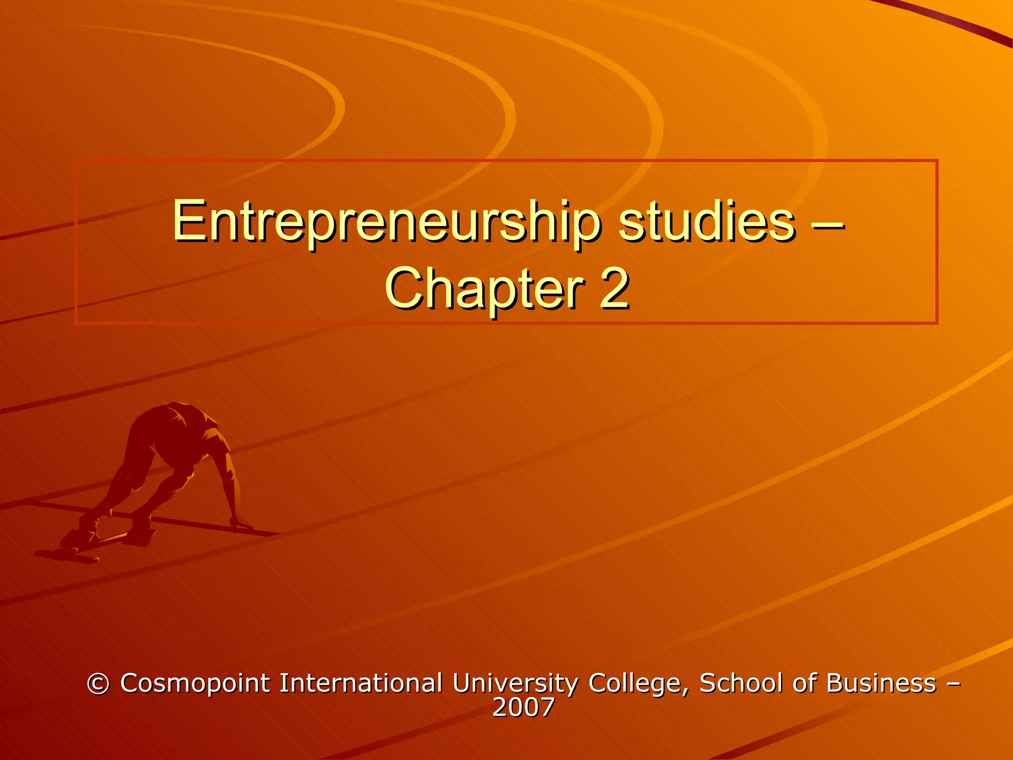Chapter 2 on Entrepreneurship | PPT