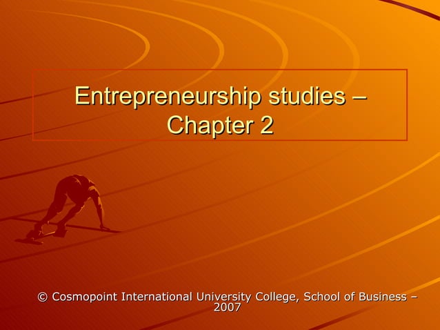 Chapter 2 on Entrepreneurship | PPT