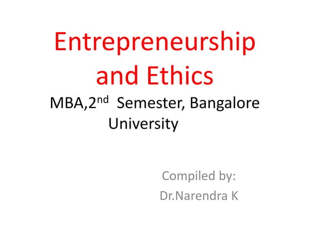 Entrepreneurship and Ethics.pptx | Startups | Business