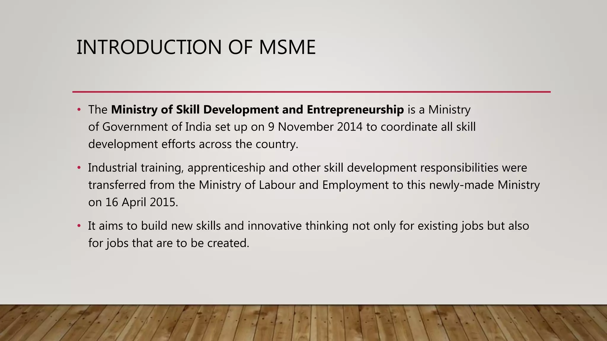 Ministry of Skill Development and Entrepreneurship (MSME) | PPTX