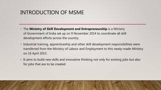 Ministry of Skill Development and Entrepreneurship (MSME) | PPTX