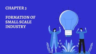 Entrepreneurship Development chapter 3 small scale industries.pdf