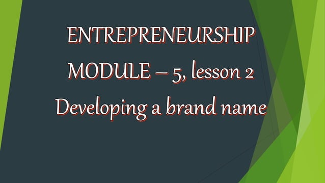 ENTREPRENEURSHIP 12_ Developing a brand name | PPTX | Business ...