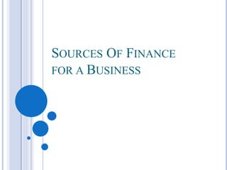 Sources of finance | PPTX