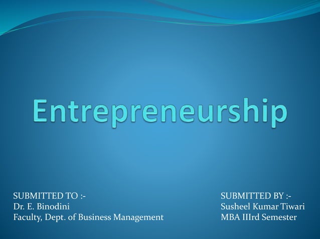 Entrepreneurship PPT | PPTX | Startups | Business