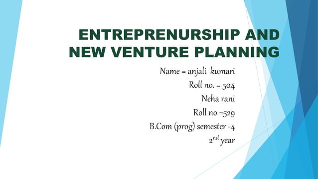 Entrepreneurship and new venture planning | PPTX | Startups | Business