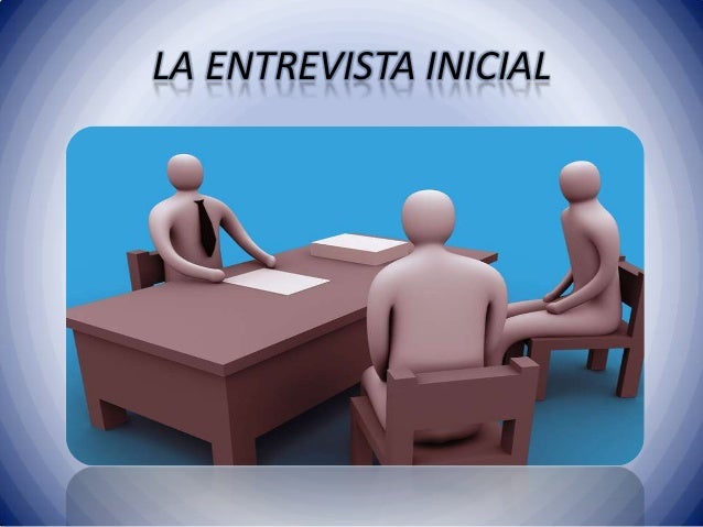 Entrevista inicial
